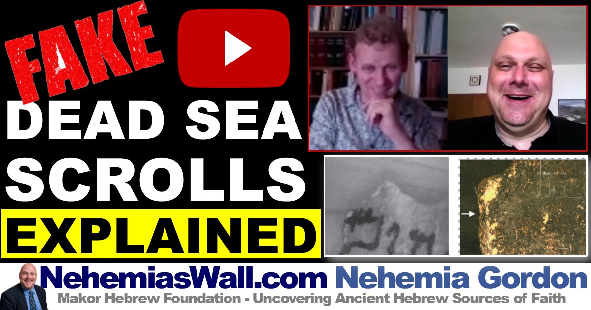 Fake Dead Sea Scrolls Explained - Hebrew Voices - NehemiasWall.com